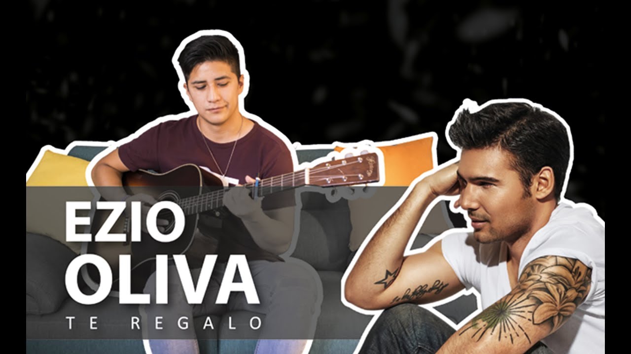 Te regalo - Ezio Oliva - ( Tutorial de Guitarra ) @Cesar Castillo - Tutoriales - YouTube