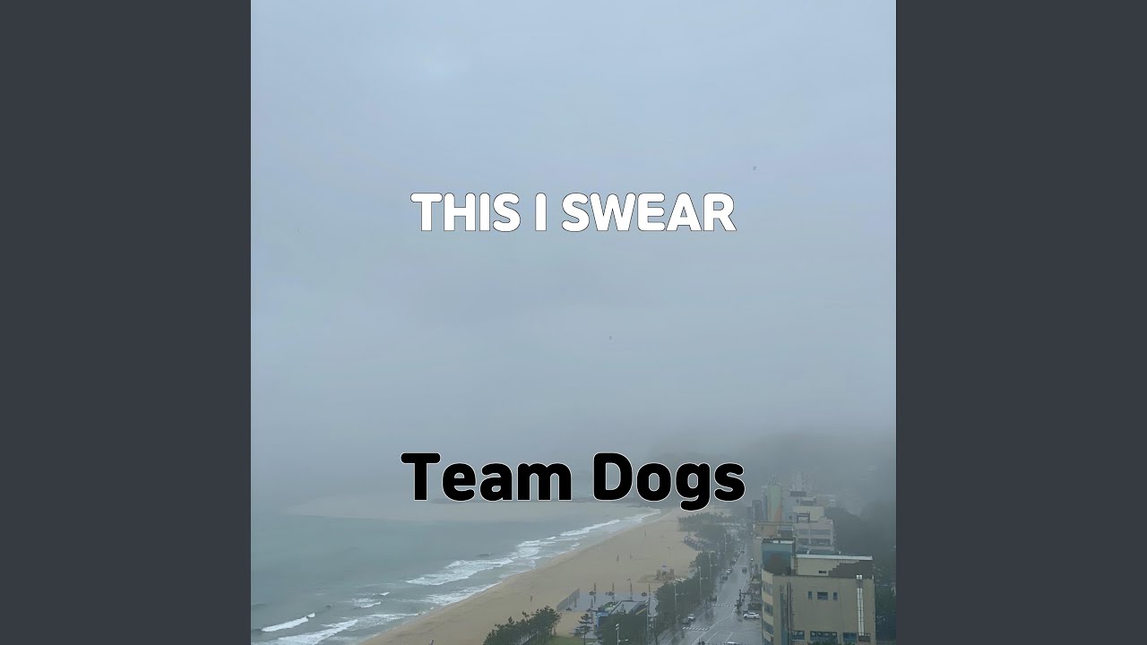 THIS I SWEAR - YouTube