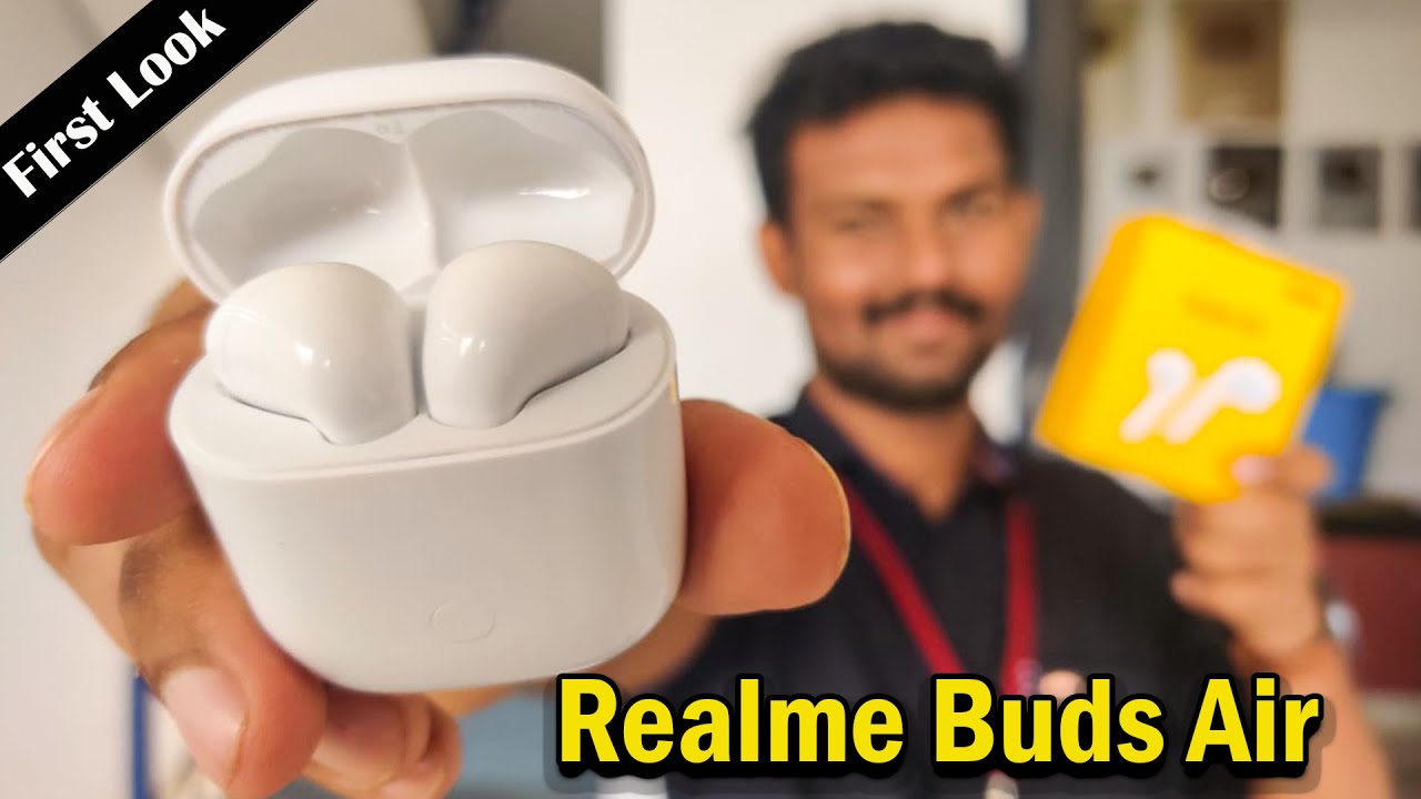 இனிமே இது தான் Air Budsகளின் ராஜா | Realme Buds Air | First Look | Tech ...