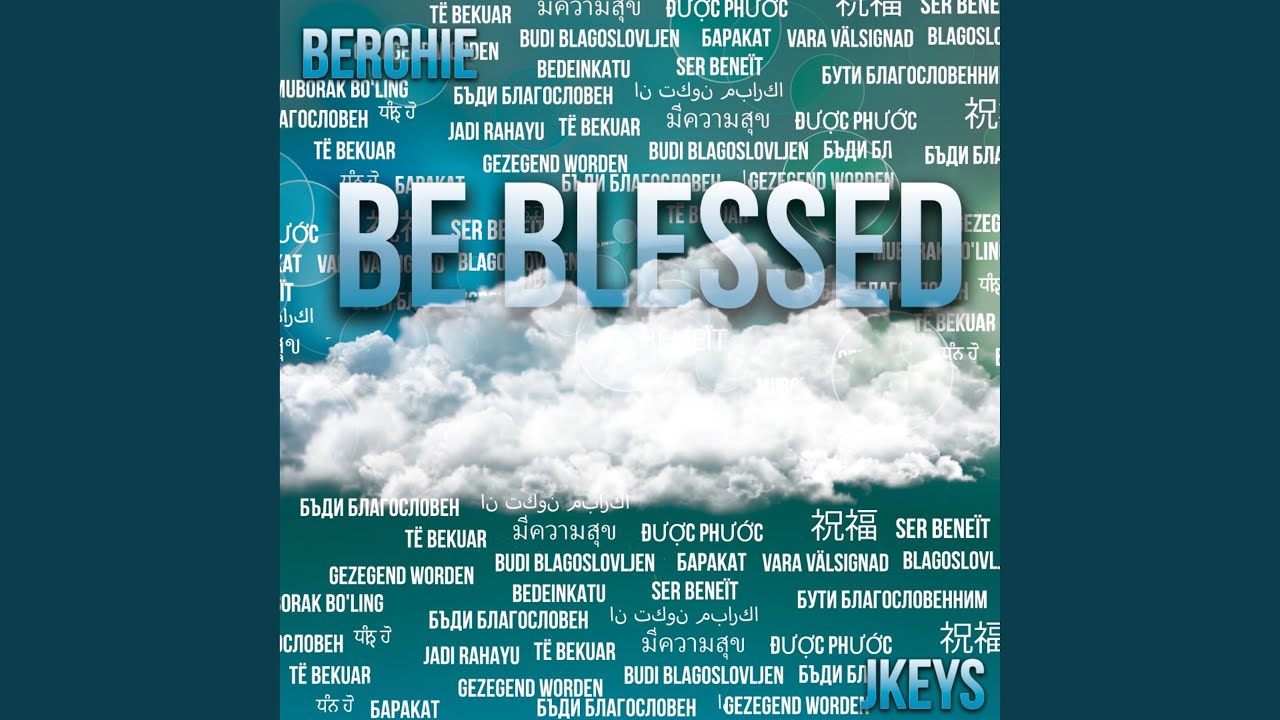 Be Blessed - YouTube