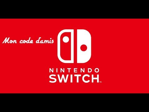 MON CODE D'AMI NINTENDO SWITCH ! - YouTube