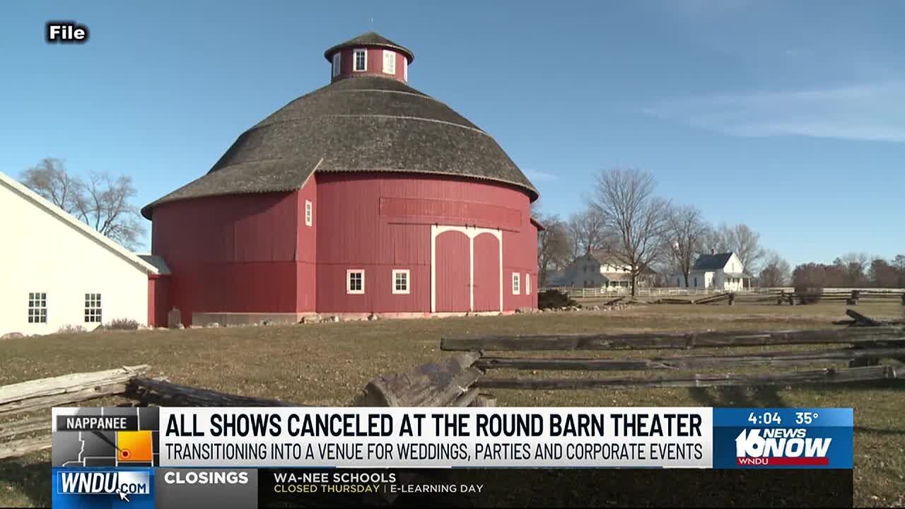 All shows at Round Barn Theatre canceled as Barns at Nappanee undergo ...