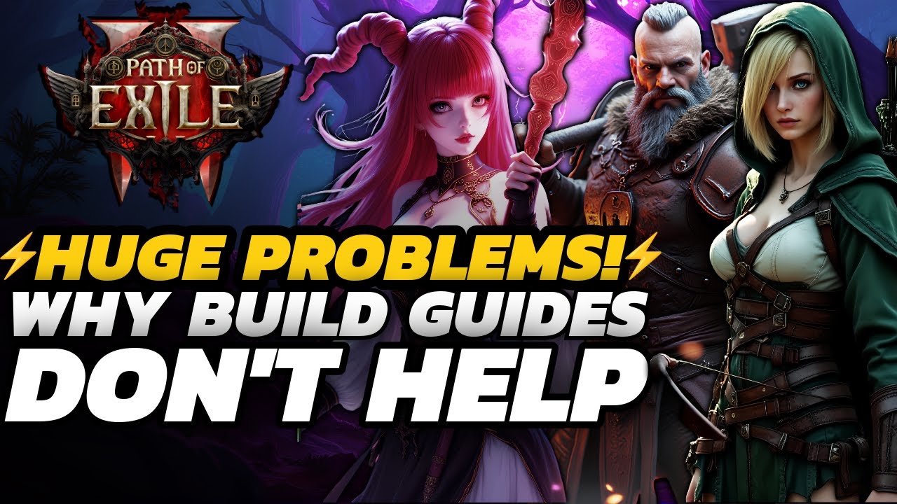 The REAL Problems W/ Path Of Exile 2 | BAD Build Guides? | Community ...