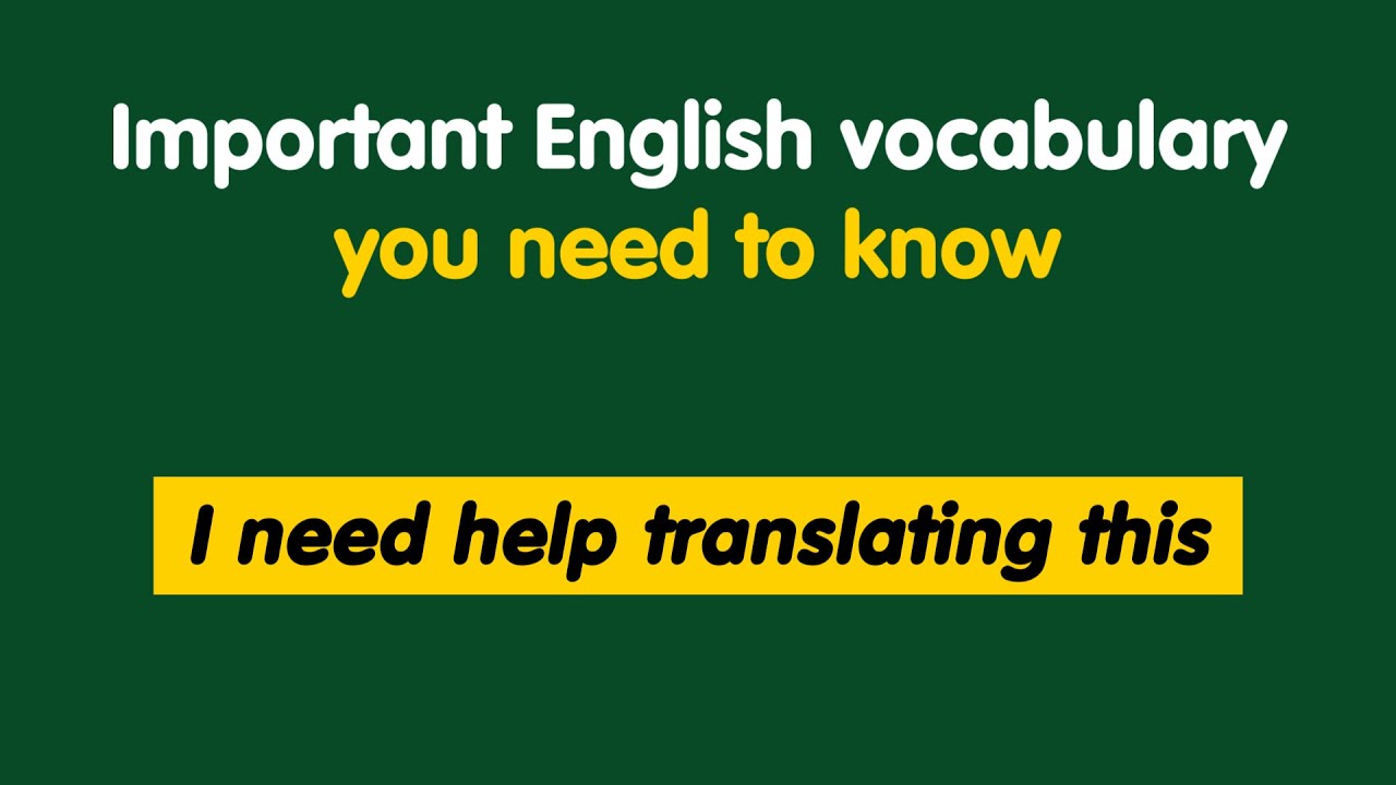 Important English vocabulary you need to know - YouTube