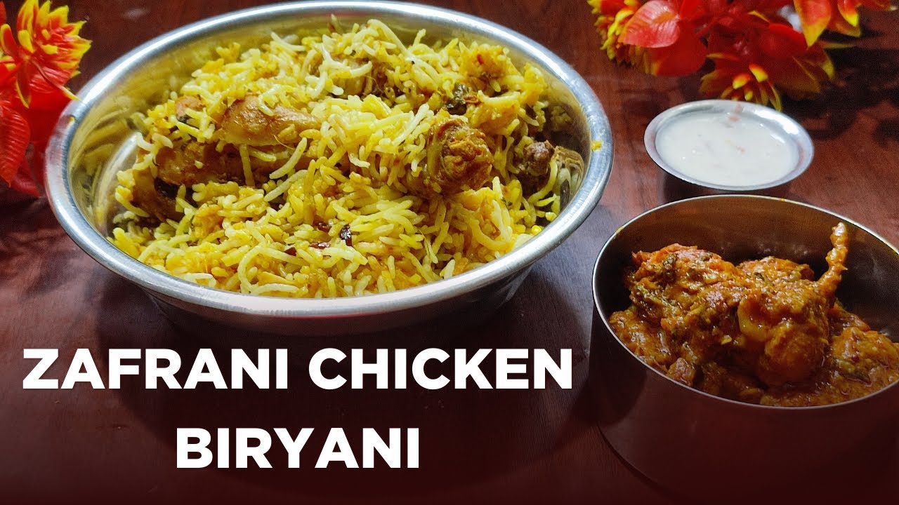 Zafrani Chicken Dum Biryani | Step-by-Step Recipe | Authentic Flavors # ...
