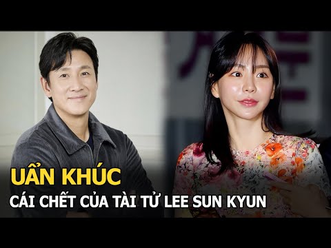Lee Sun Kyun qua đời kỳ lạ, nghi bị ép làm vật thế thân cho tiểu thư tài phiệt?