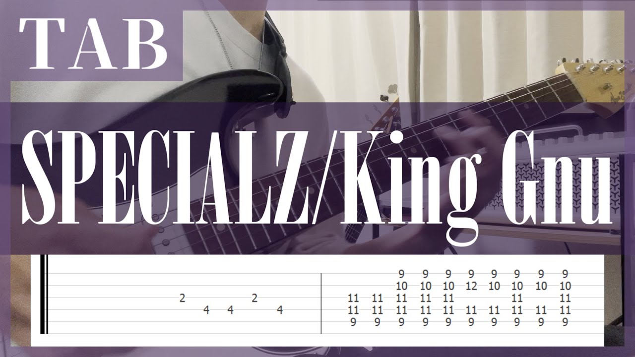 【TAB】SPECIALZ/King Gnu - YouTube