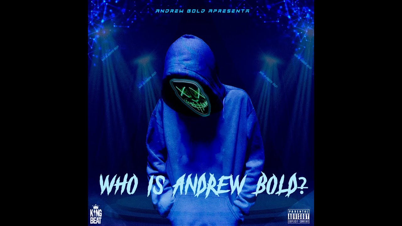 Andrew Bold - Who is Andrew Bold? [Prod_King_Beat] - YouTube