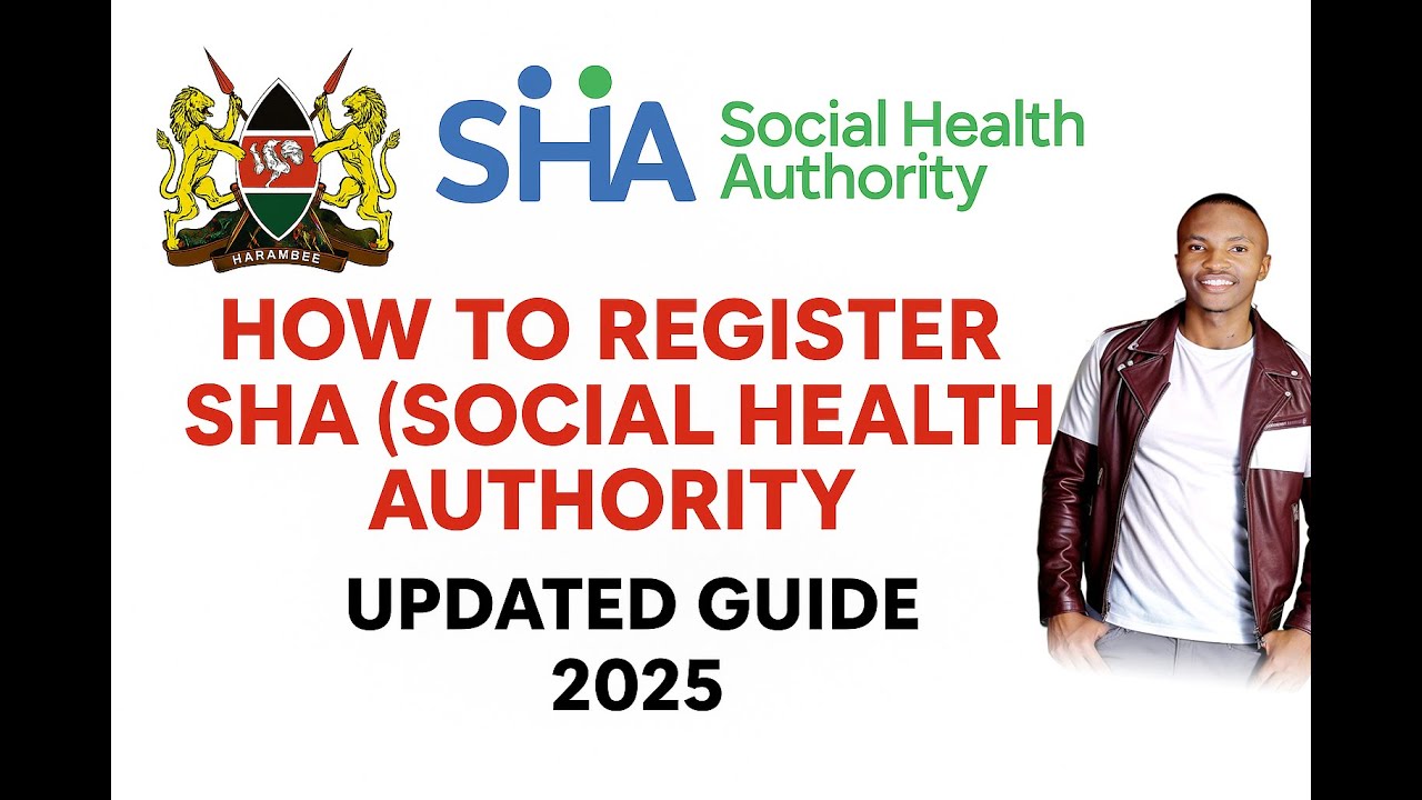 HOW TO REGISTER SOCIAL HEALTH AUTHORITY - SHA - LATEST UPDATES 2025 ...