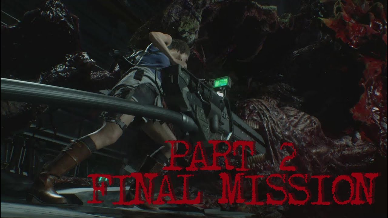 Resident Evil 3 R Part 2 Final Mission - YouTube