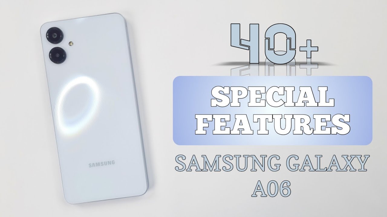 Samsung Galaxy A06 Tips & Tricks | 40++ Special Features & Hidden ...