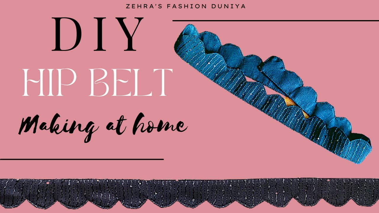 DIY:Hip belt making at home in telugu/designer hip belt cutting and ...