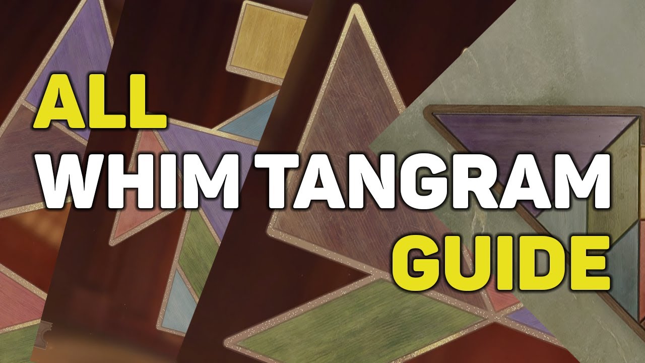 Complete Guide For All Whim Tangram | New Bloom Festival | Firework ...