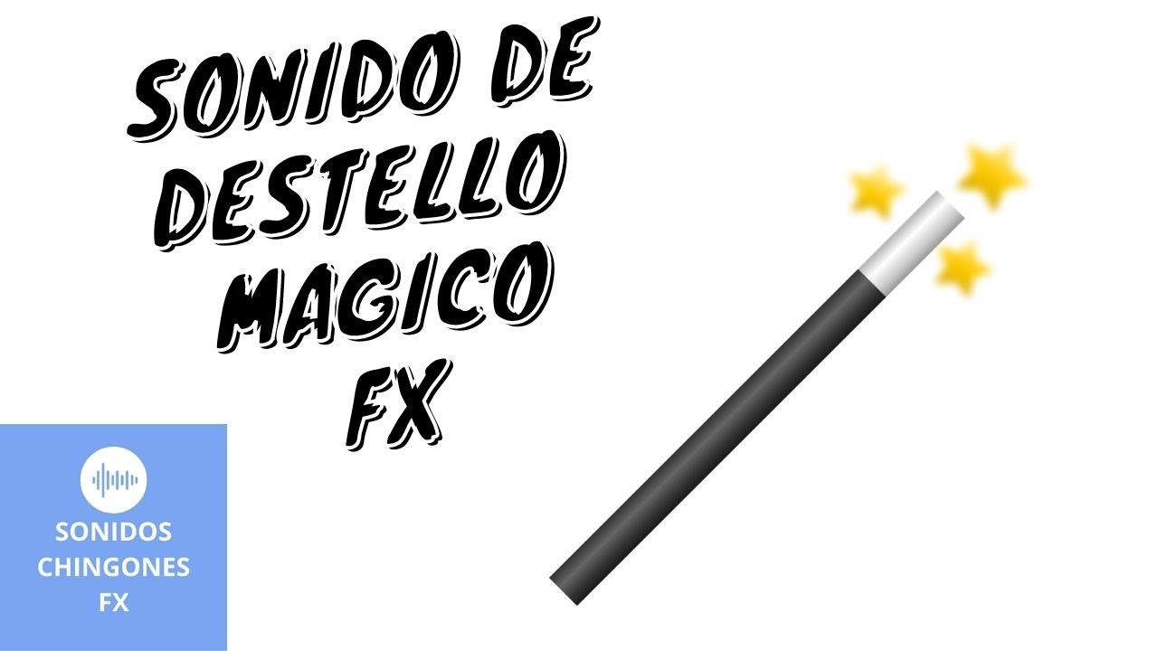 Sonido de Destello Mágico 🔊- Efecto de Sonido - YouTube