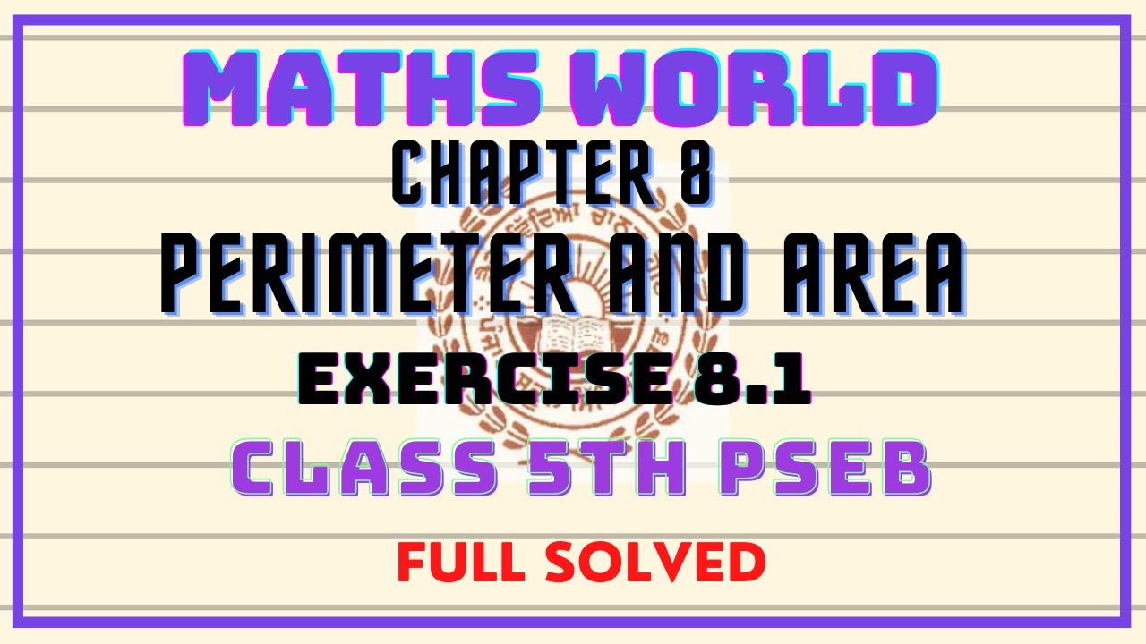 |CLASS 5th|MATHSWORLD|PSEB|CHAPTER 8 EXERCISE 8.1[FULL SOLVED] - YouTube