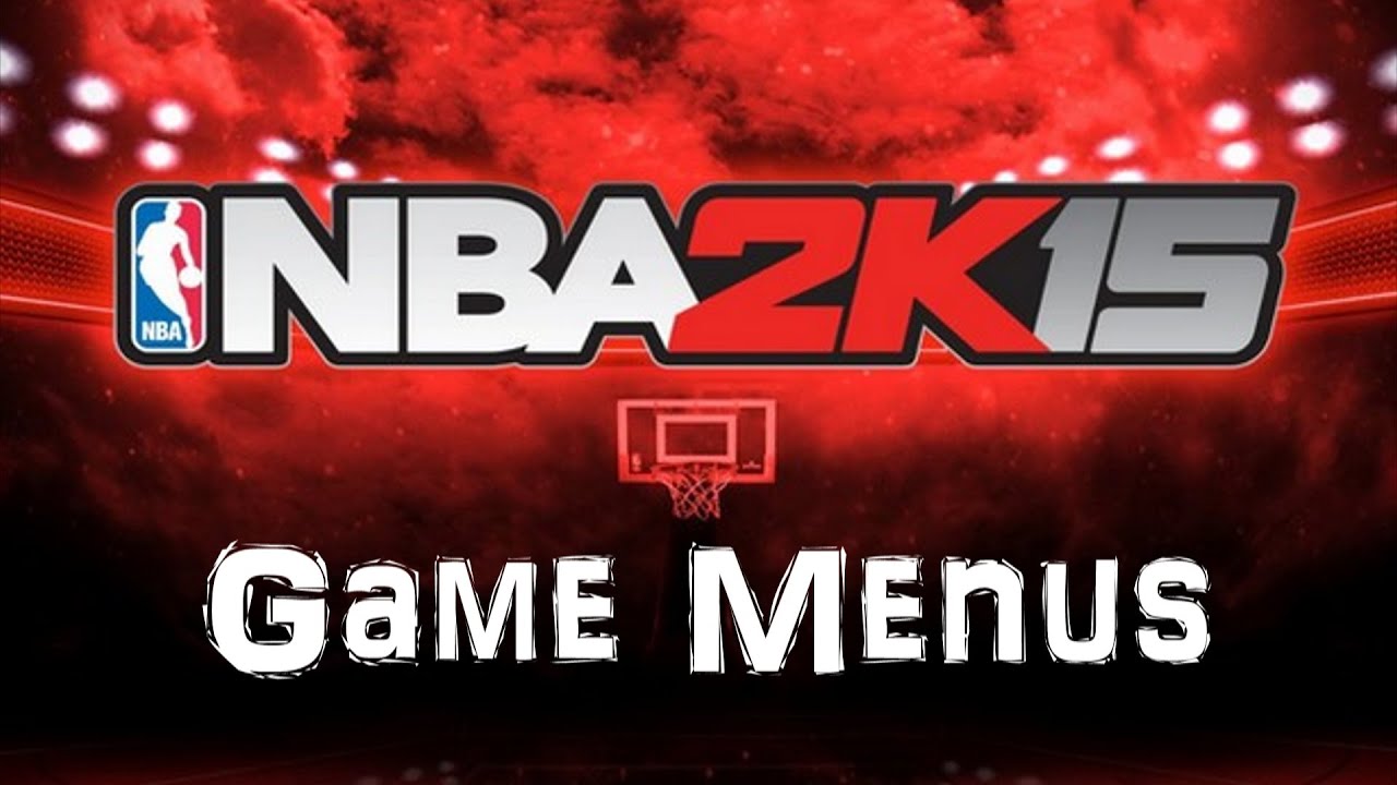 NBA 2k15 Xbox 360 / Playstaion 3 Game Menus and Modes 1080p HD - YouTube