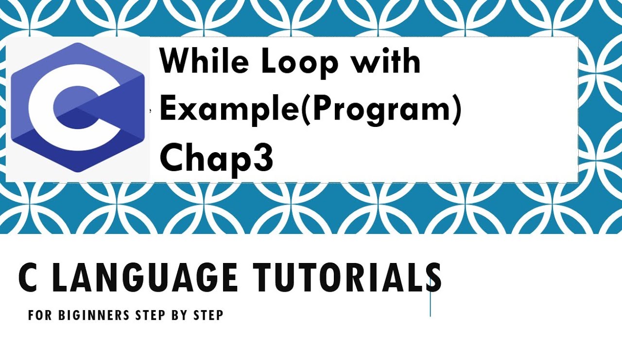 What Is While Loop Whileloop While Loop With Example Clangauge