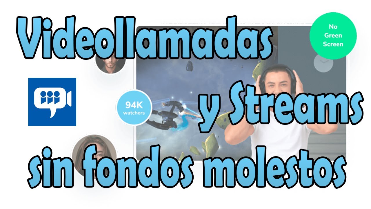 ChromaCam: Dale un toque Profesional a tus Videollamadas y Streams ...