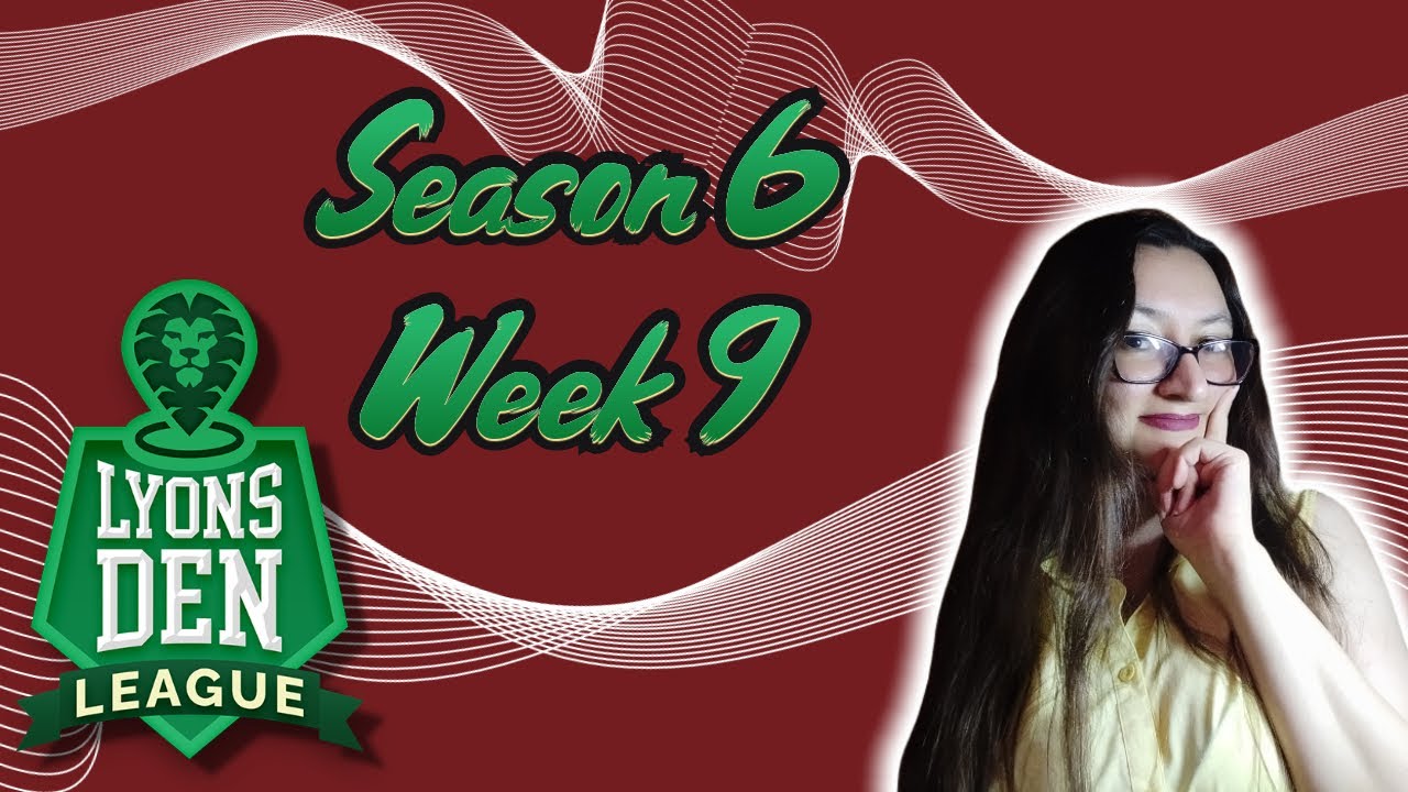 Hah it's week 69 [Lyons Den League Season 6 Week 9] - YouTube