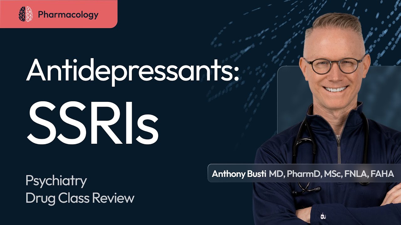 SSRI Antidepressants: Pharmacology Made Easy & Clinically Relevant ...