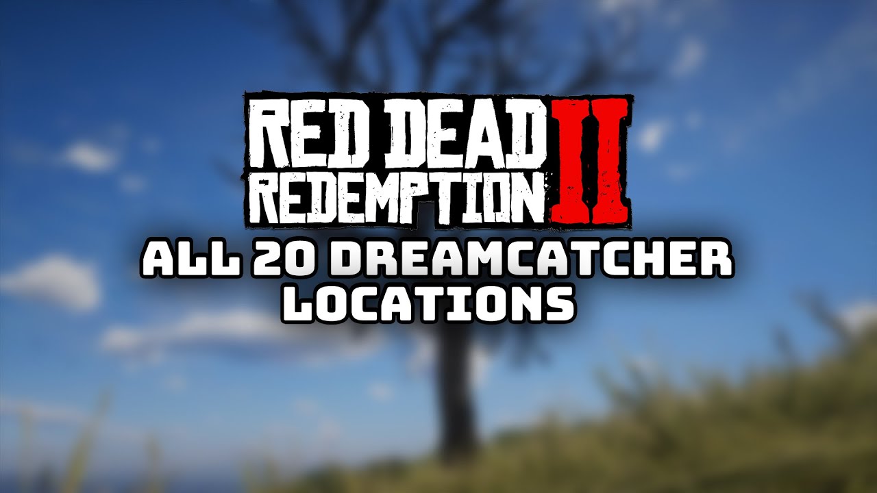 ALL 20 Dreamcatcher Locations in Red Dead Redemption 2 - YouTube