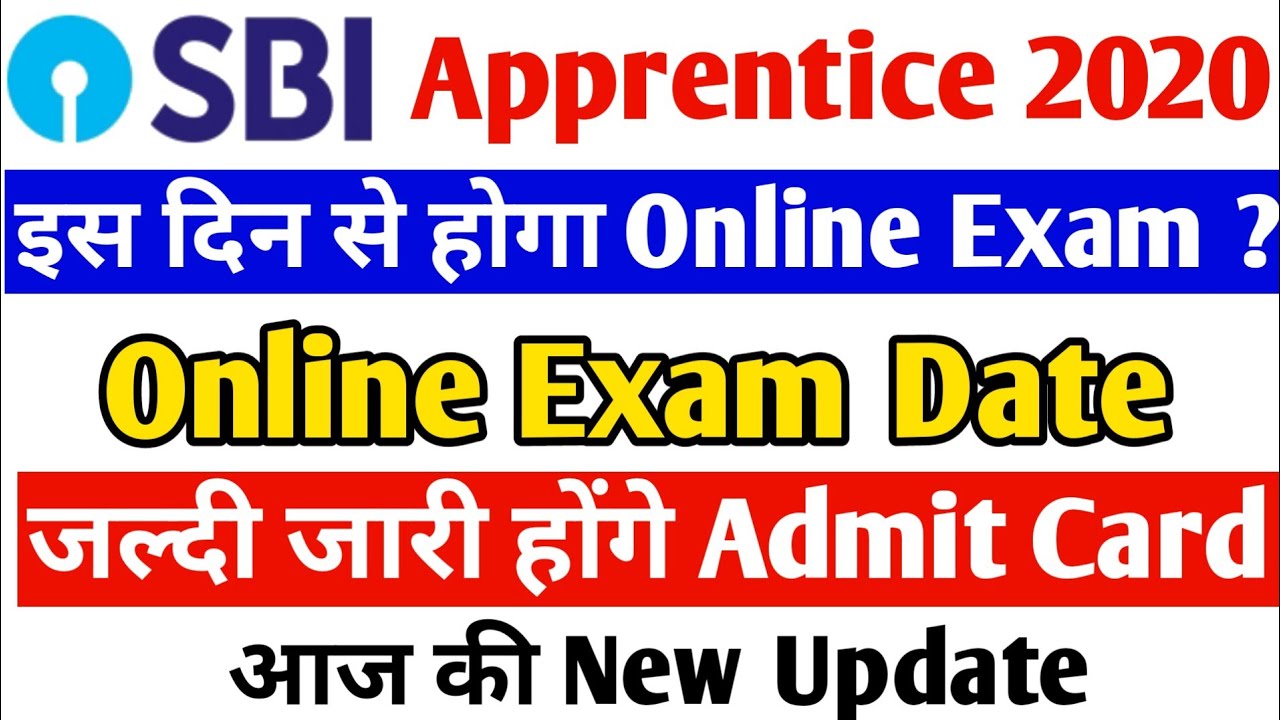 SBI Apprentice Exam Date 2020 | SBI Apprentice Admit Card Kab Aayega ...