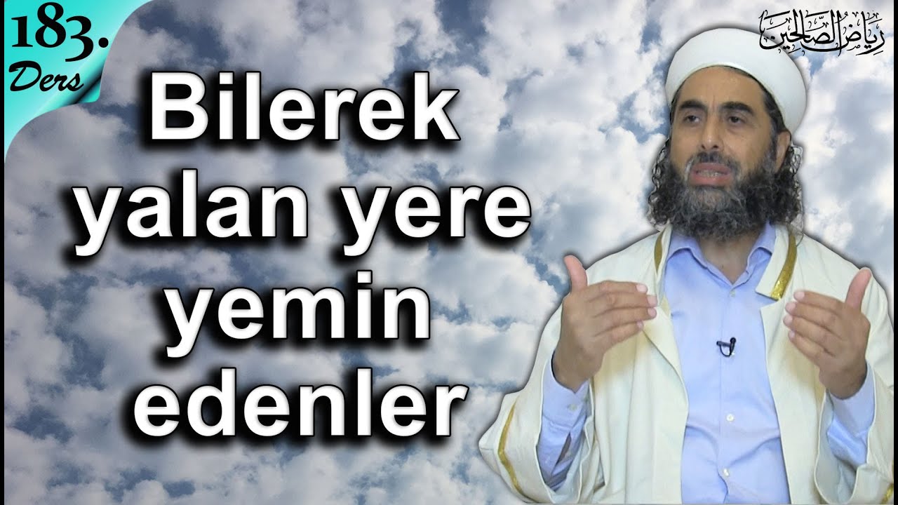 183- Üzerine yemin edilecekler || Yalan yere yemin etmek günahtır ...