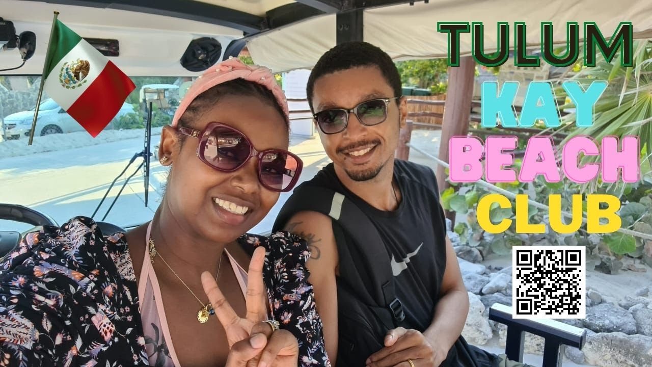 HOW WE SPEND OUR WEEKENDS IN MEXICO | KAY BEACH CLUB| TULUM COUNTRY ...