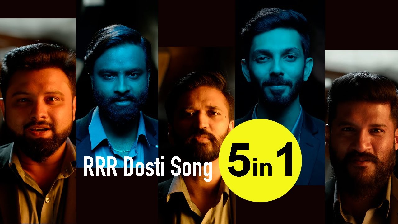 Dosti song 5 in 1 (full song) | RRR | Dosti song| Malayalam | Tamil ...