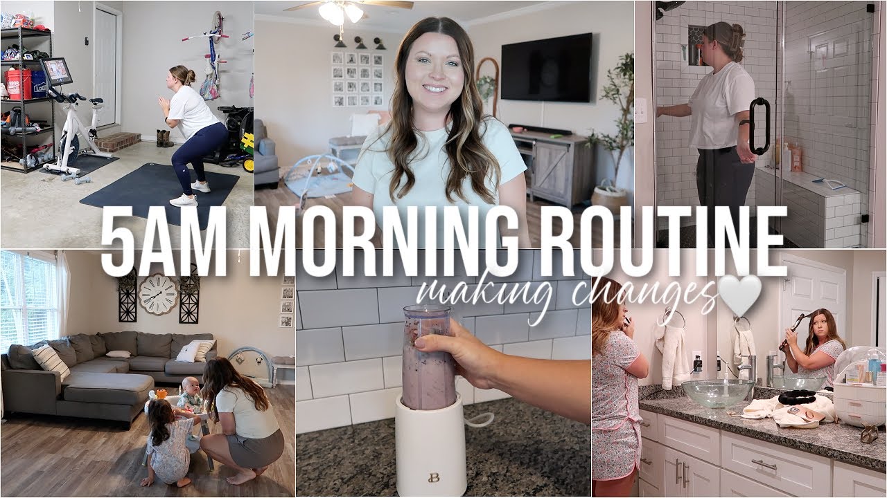5AM MORNING ROUTINE | MAKING BIG CHANGES! | MORNING ROUTINE AS A MOM OF ...