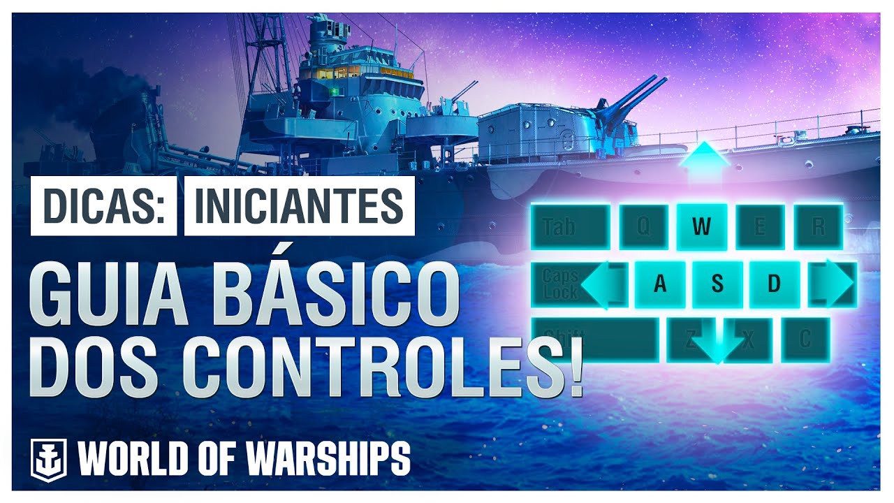Guia Para Iniciantes: Básico dos Controles no World of Warships - YouTube