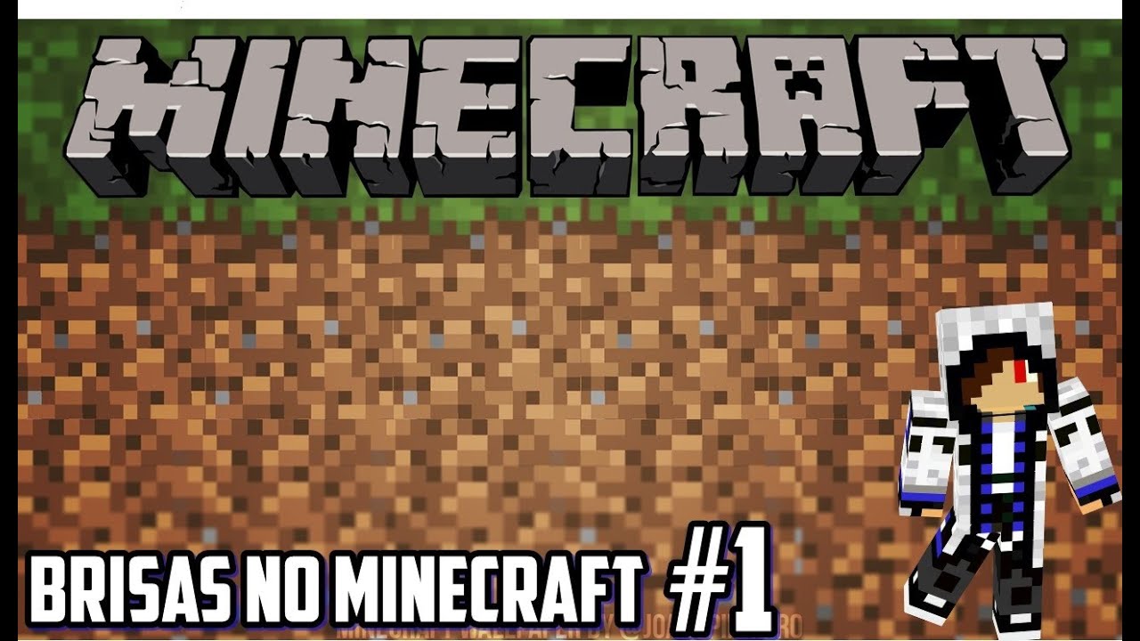 BRISA NO MINECRAFT #1 - YouTube