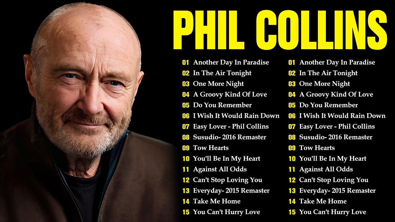 Phil Collins Greatest Hits 2025 - Best Soft Rock Love Songs Of Phil ...