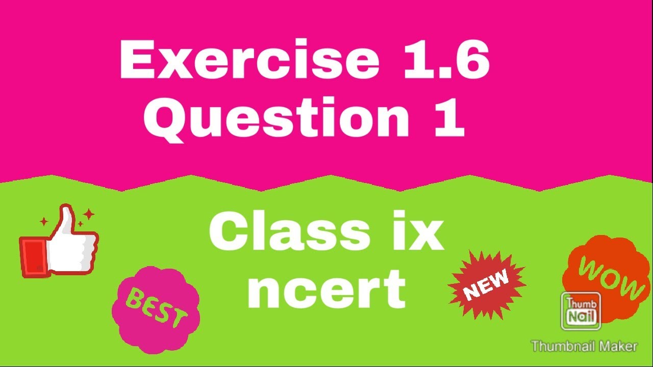 Class 9 Chapter 1Exercise 1 6 Question No 1 NCERT YouTube class-9-chapter-1exercise-1-6-question-no-1-ncert-youtube