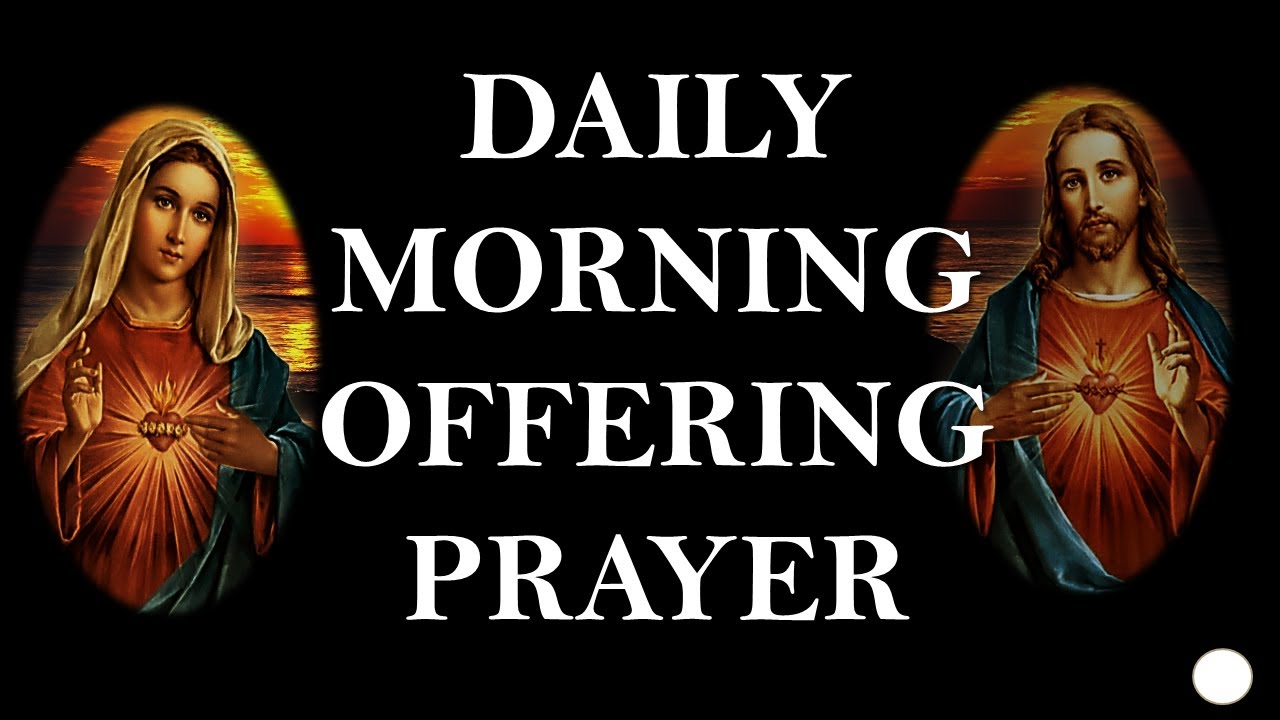 DAILY MORNING OFFERING PRAYER - YouTube