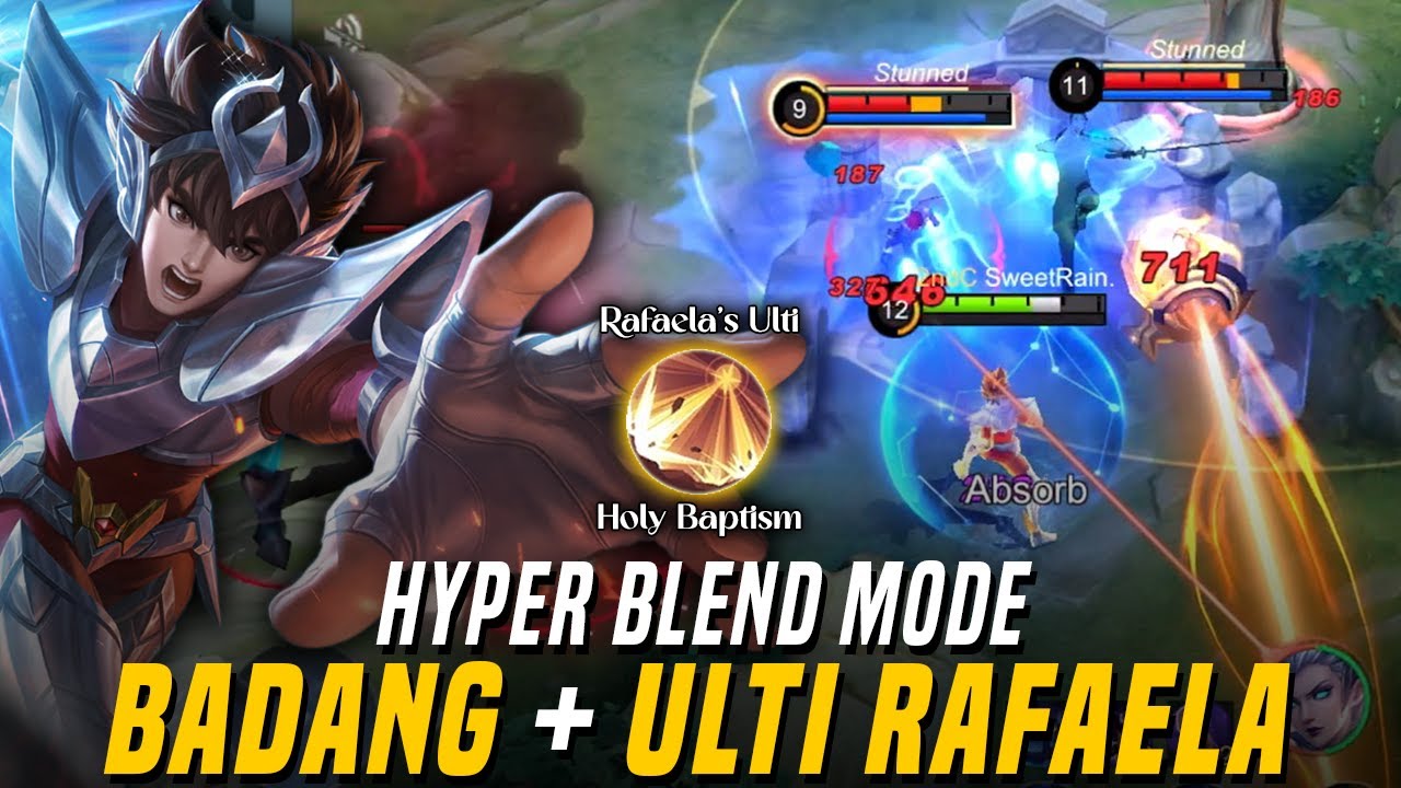 Lock On!! Badang + Ulti Rafaela!! Hyper Blend Mode Mobile Legends: Bang ...