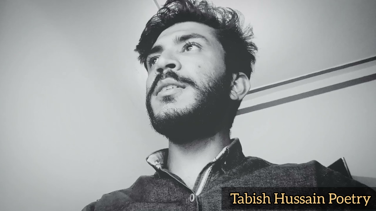 Tabish Hussain Poetry New video - YouTube