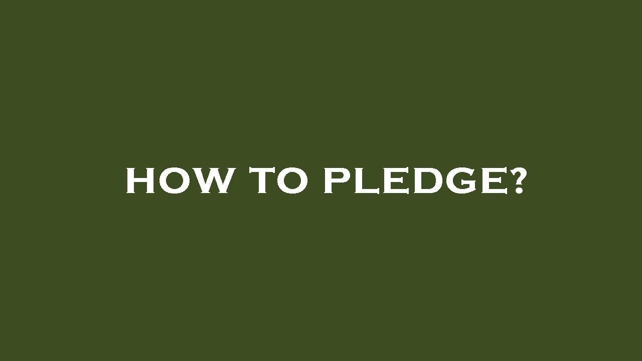 How to pledge? - YouTube