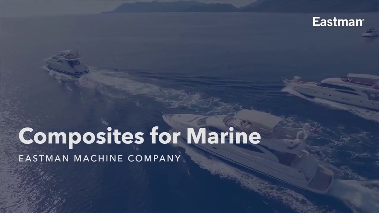 Eastman - Cutting Composites Materials For Marine - YouTube