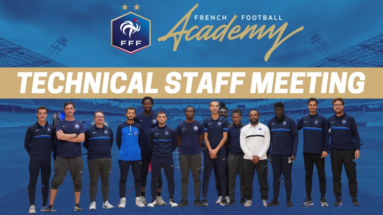 Technical Staff Meeting with the French Football Academy - YouTube
