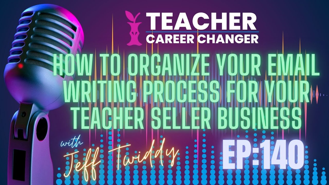 How to Organize Your Email Writing Process for your Teacher Seller ...