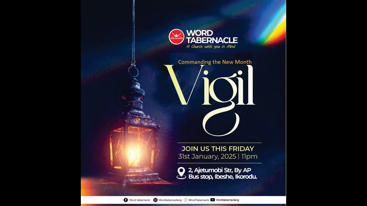 COMMANDING THE NEW MONTH VIGIL | WORD TABERNACLE CHURCH #wordtabernacle ...
