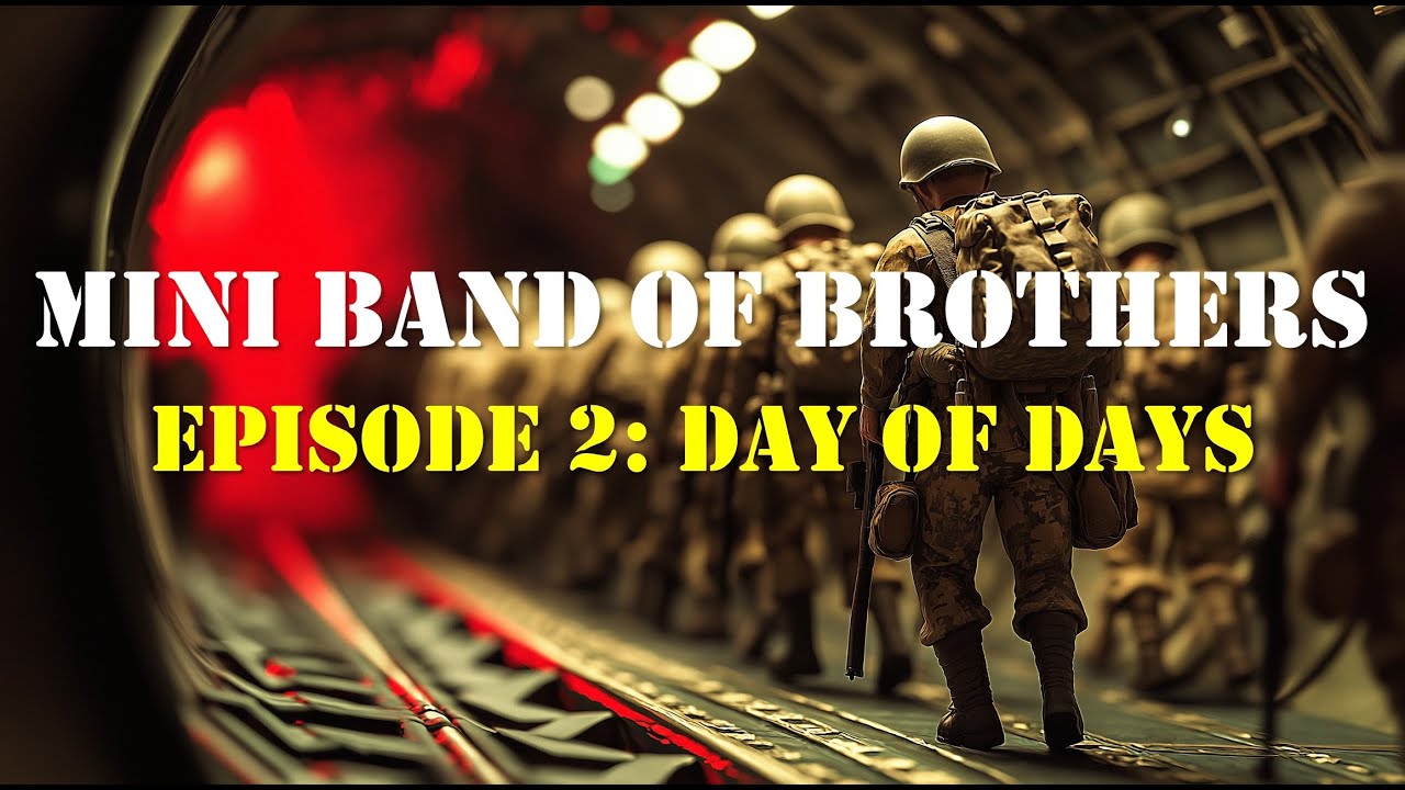Day of Days | Mini Band of Brothers Ep. 2 - YouTube