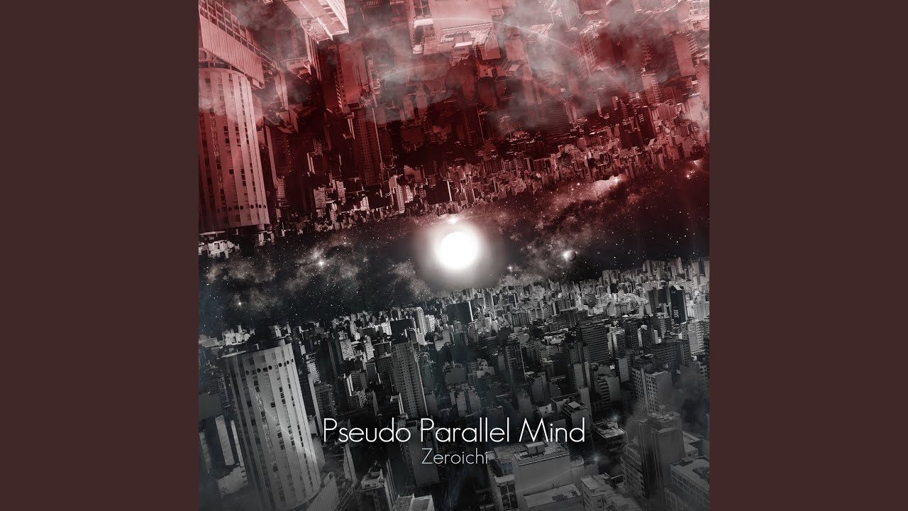 Pseudo Parallel Mind - YouTube