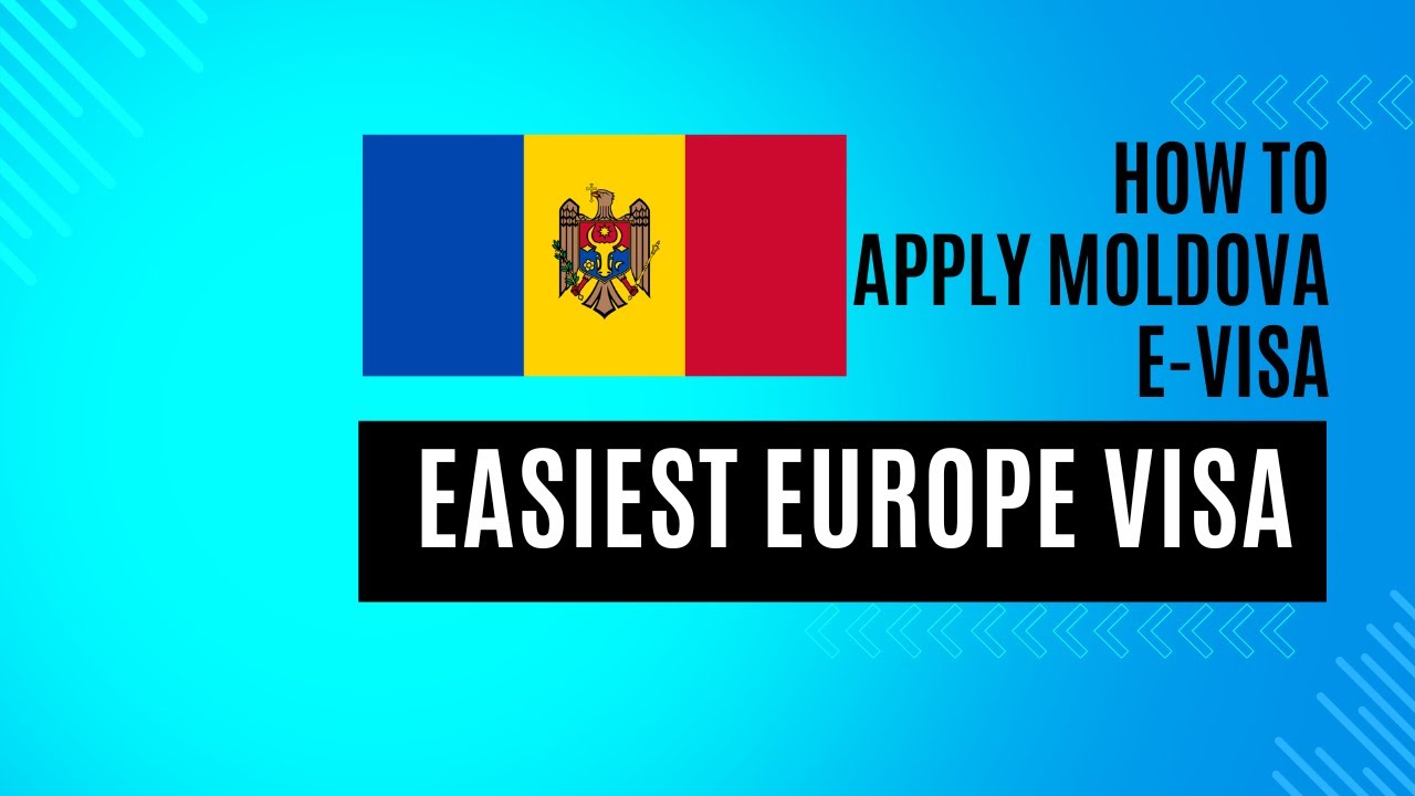 MOLDOVA E-VISA Complete details Easiest Europe Visa - YouTube