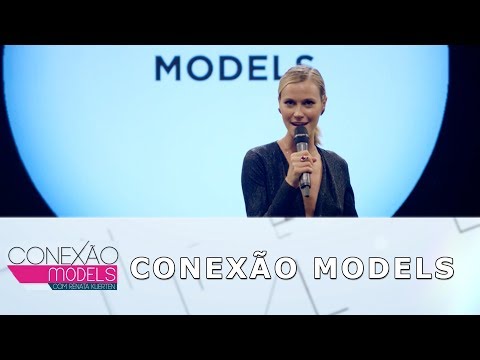 Conexão Models (13/05/18) | Completo