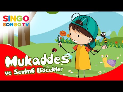 MUKADDES ve Sevimli Böcekler 🐞🐜– SingoSongo TV I İsme Özel Çocuk Şarkıları 🎵