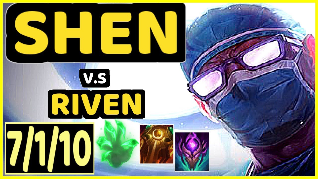 SHEN vs RIVEN - 7/1/10 KDA TOP GAMEPLAY - EUW Ranked DIAMOND - YouTube