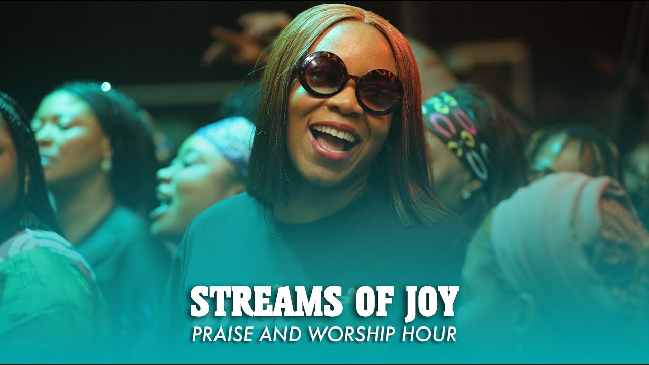 STREAMS OF JOY || LIVE PRAISE AND WORSHIP - SOMEBODY WORSHIP - YouTube