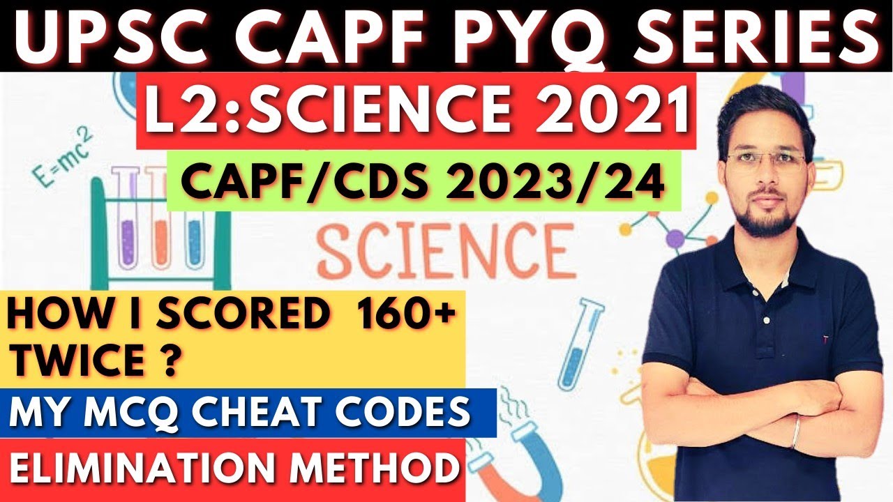 L2: 2021 Science PYQs CAPF AC | UPSC CAPF PYQ Series | UPSC CAPF ...